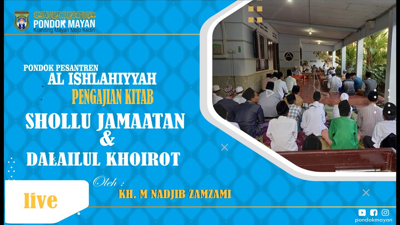 #1 PENGAJIAN KITAB SHOLU JAMAATAN DAN DALAILUL KHOIROT - YouTube