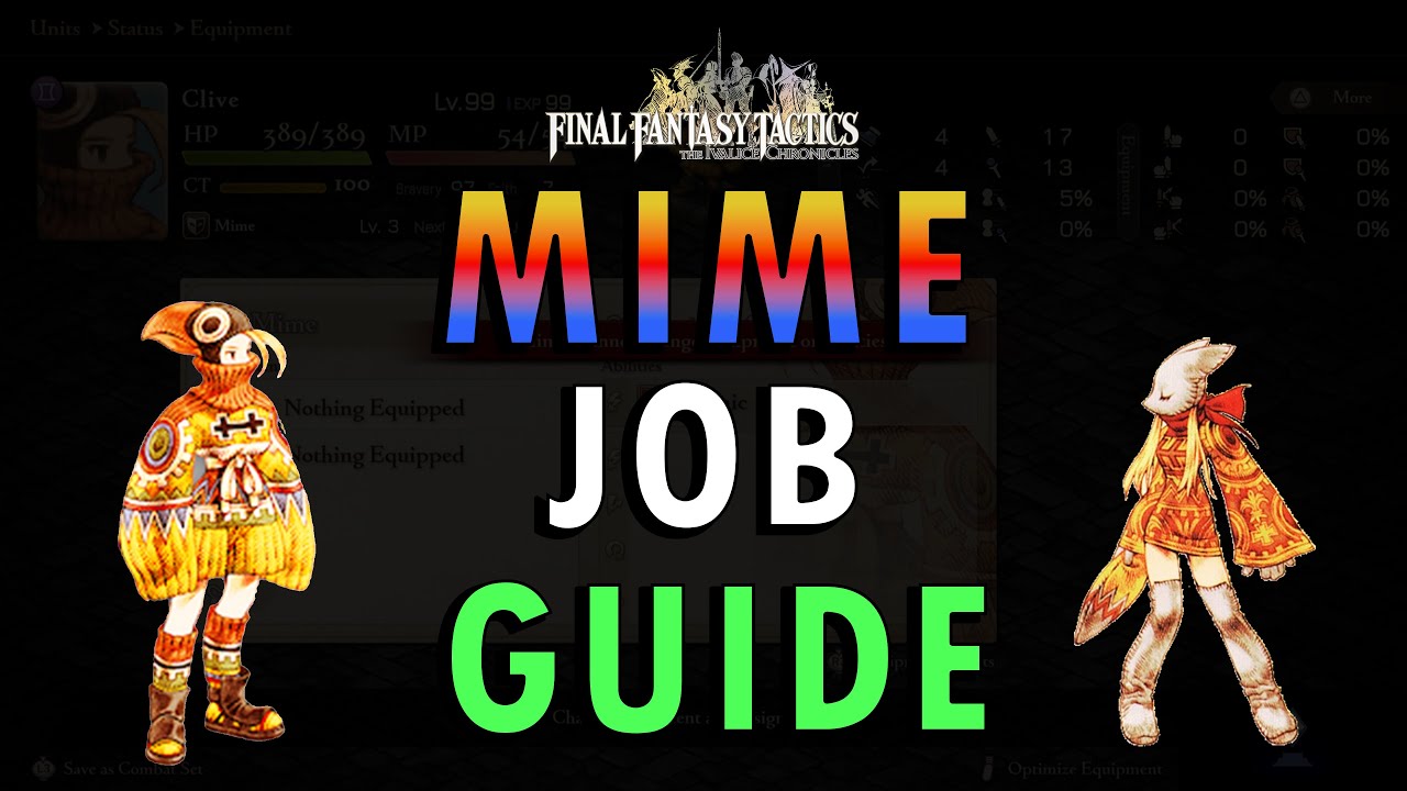 Final Fantasy Tactics: The Ivalice Chronicles – Mime Job Guide - YouTube