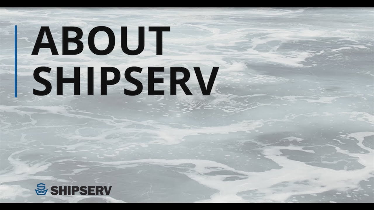 About ShipServ - YouTube