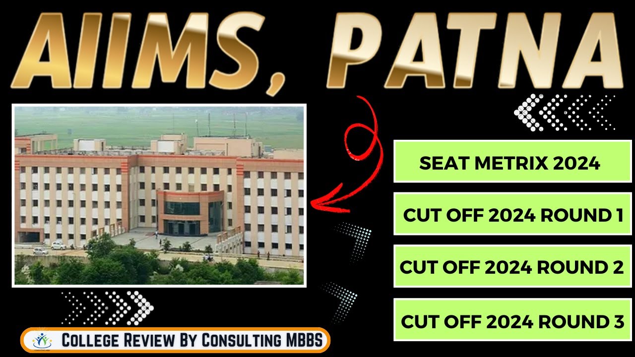 AIIMS PATNA || AIIMS Patna cut off Category Wise 2024 || AIIMS Patna ...