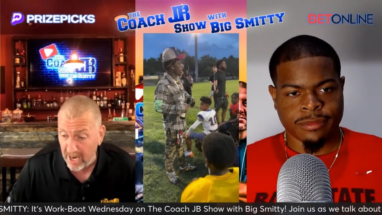THE COACH JB SHOW WITH BIG SMITTY | WORK-BOOT WEDNESDAY AUGUST 7TH ...