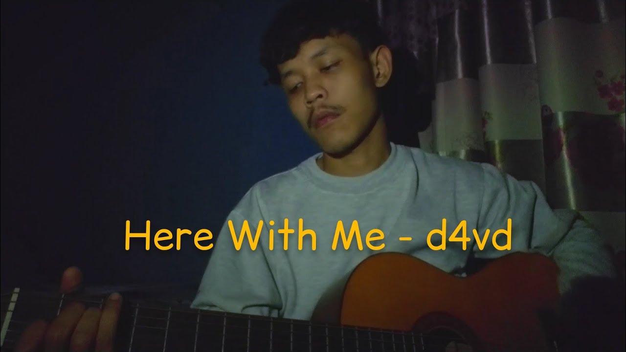Here With Me - d4vd (Cover) - YouTube