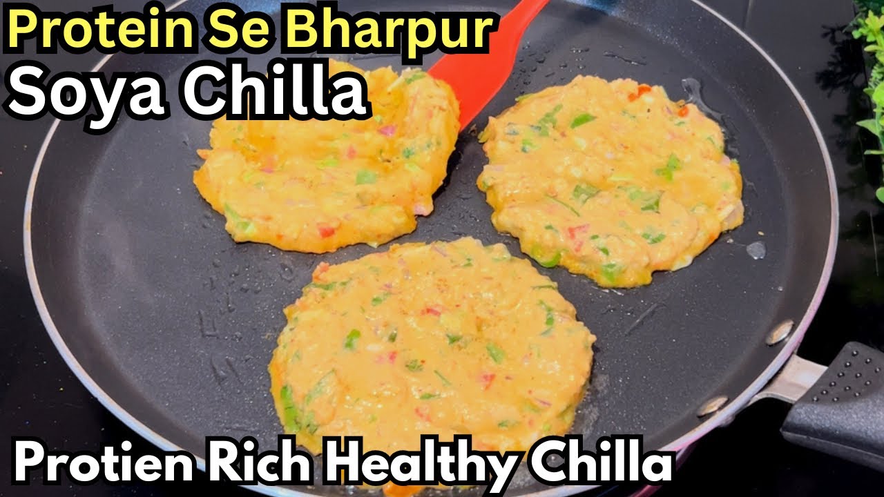 Protein Rich Breakfast Recipe | Soyabean Chilla Recipe | Healthy Soya ...