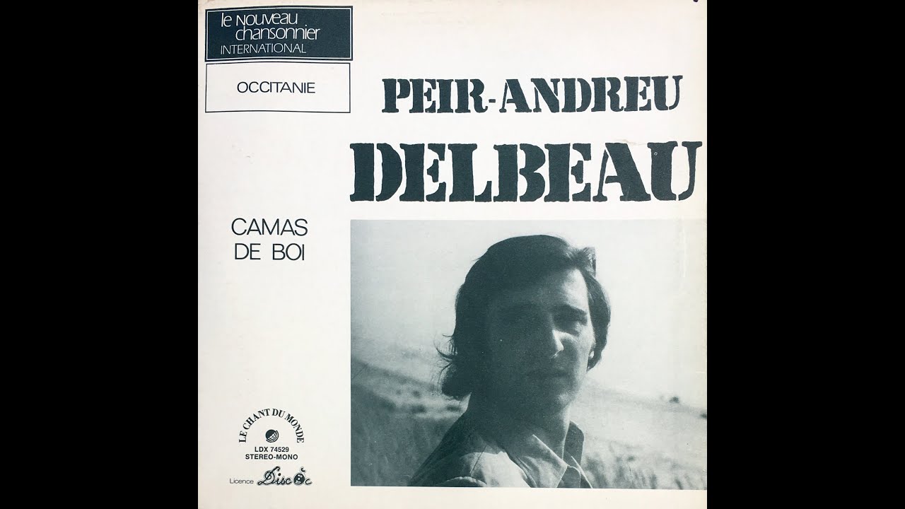 Peir-Andreu Delbeau - Camas De Boi, 1973 - titre "Desportacion" - YouTube