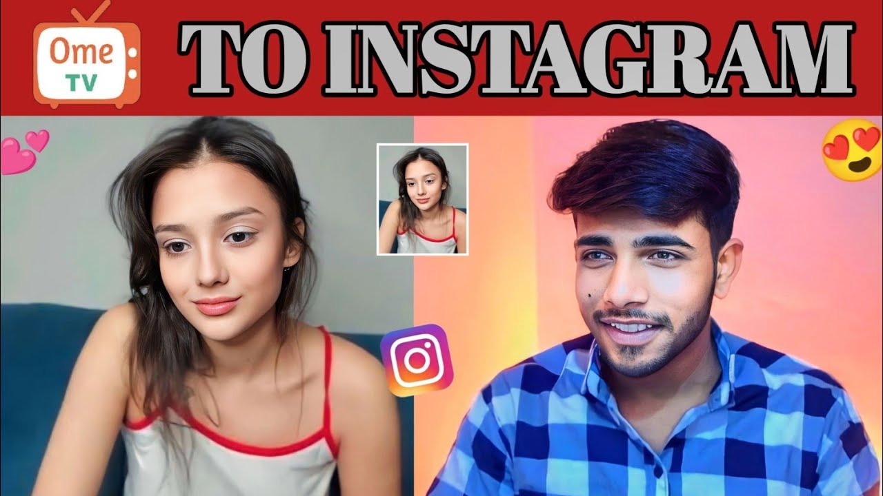 Ome.tv to Instagram ️ ( cute to hai 🥰 ) || Mr Dev - YouTube