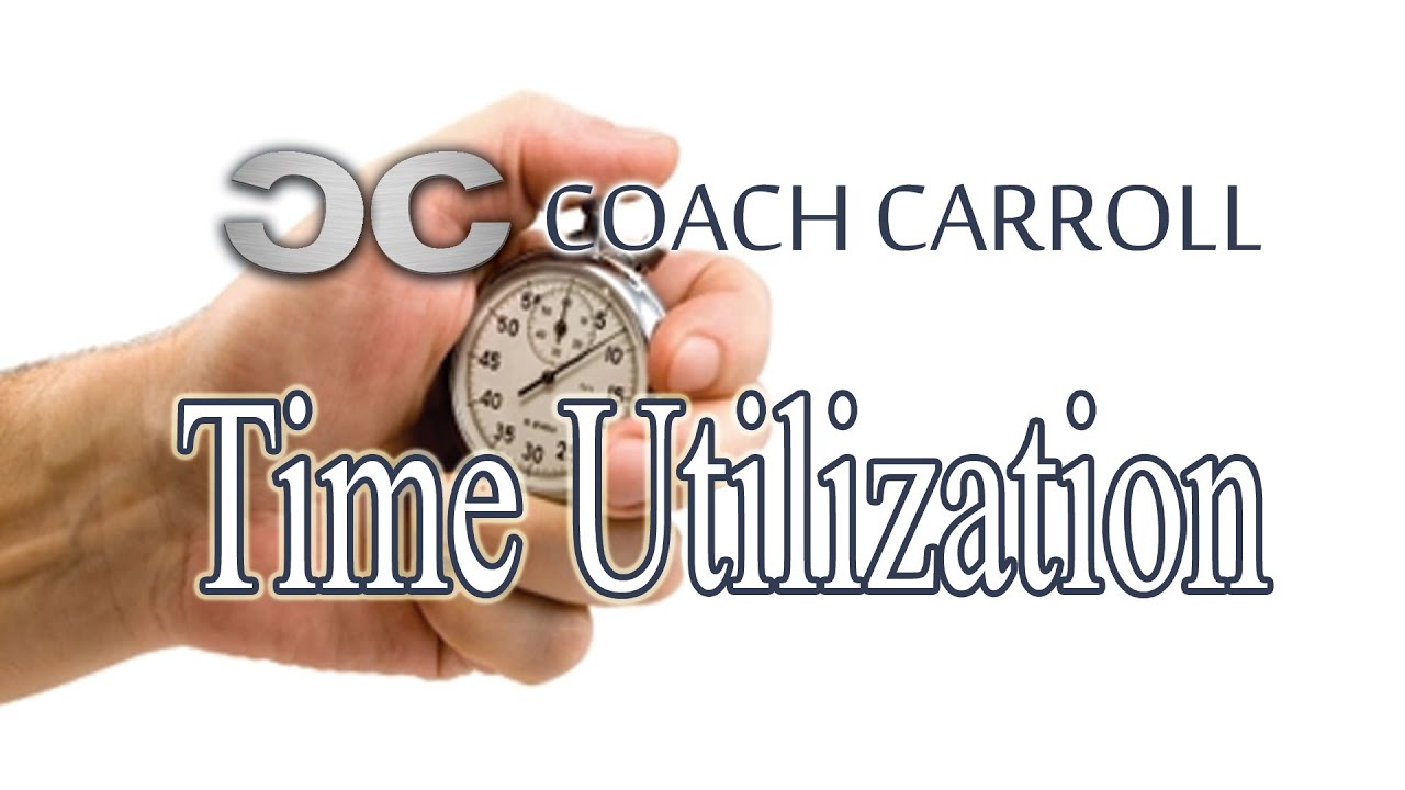 Effective Time Utilization Skills | Coach Carroll - YouTube