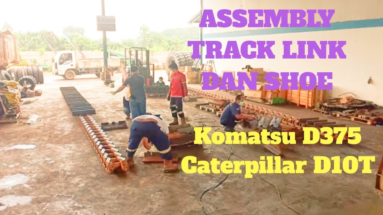 Assembly Track Link dan Shoe Dozer Komatsu D375 & Dozer Caterpillar ...