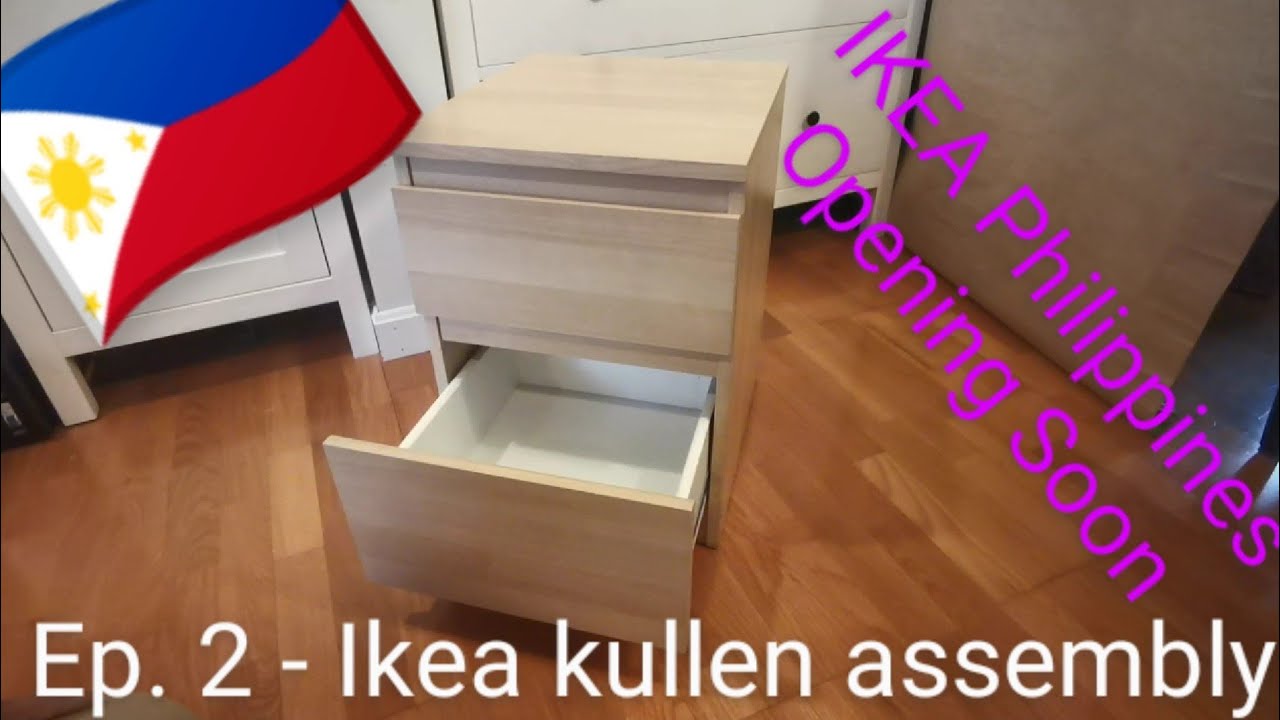 Ikea kullen assembly ep. 2 Tagalog | Waiting for Ikea Philippines to ...