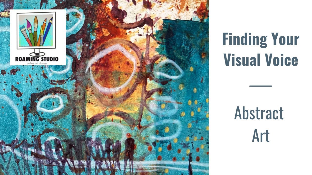 Finding Your Visual Voice - Abstract Art - YouTube