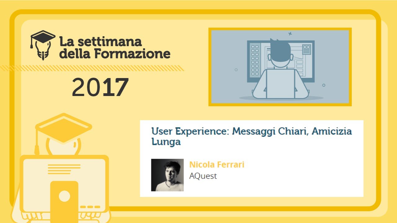 User Experience: Messaggi Chiari, Amicizia Lunga - Nicola Ferrari - YouTube