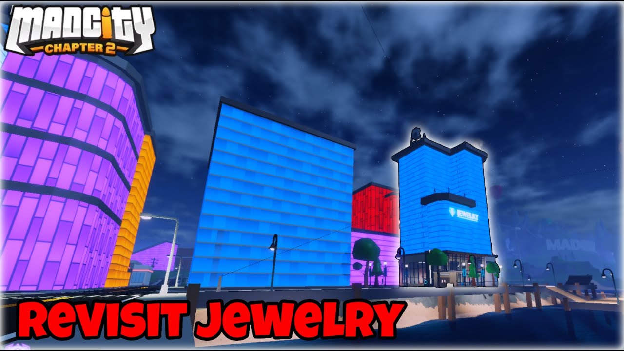 Revisit: Old Chapter 2 Jewelry - Roblox: Mad City: Chapter 2 - YouTube