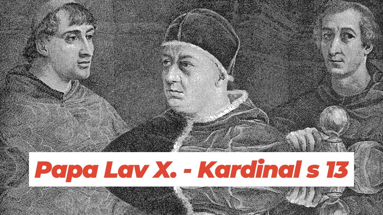 Papa Lav X - kardinal s 13 godina - YouTube