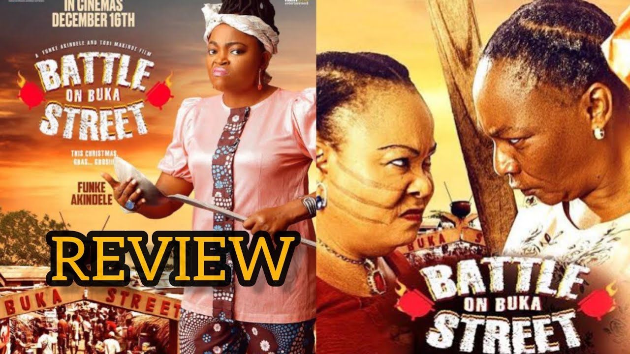 Battle On Buka Street Review | Funke Akindele, Tina Mba, Mercy Johnson ...
