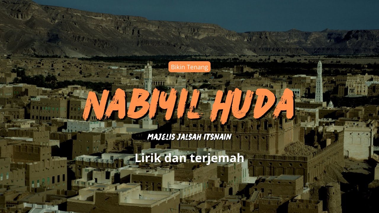 Nabiyil Huda || JALSAH ITSNAIN || Lirik dan Terjemah - YouTube