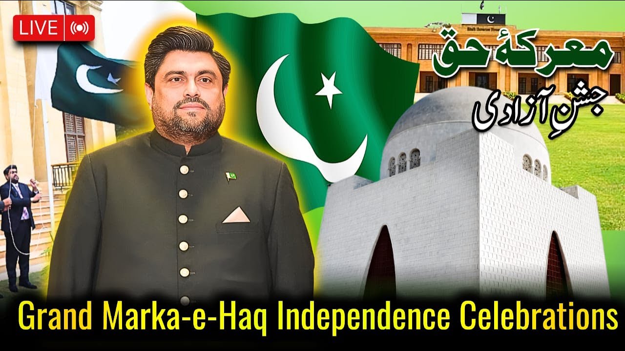 Live | Grand Mark-e-Haq Independence Celebrations 2025 In Governor ...