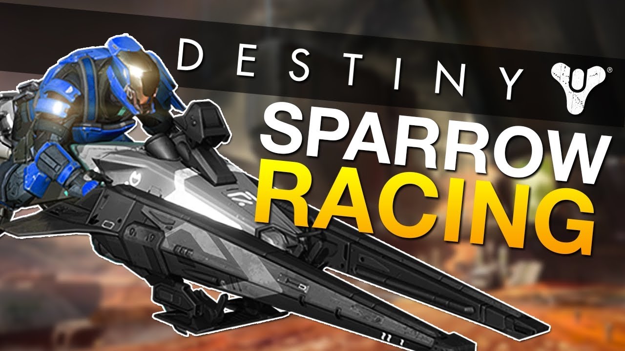 Destiny Sparrow racing - YouTube