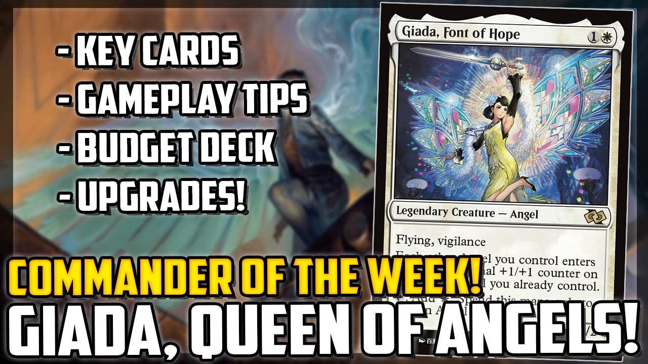 Giada, Font of Hope: Weekly Commander Spotlight & Strategy!- Magic: The ...