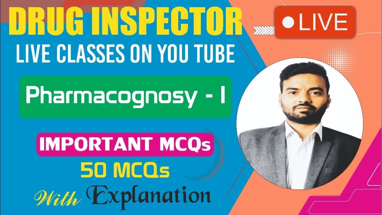 CLASS-3 || DRUG INSPECTOR || PHARMACOGNOSY-I || IMPORTANT QUESTIONS ...