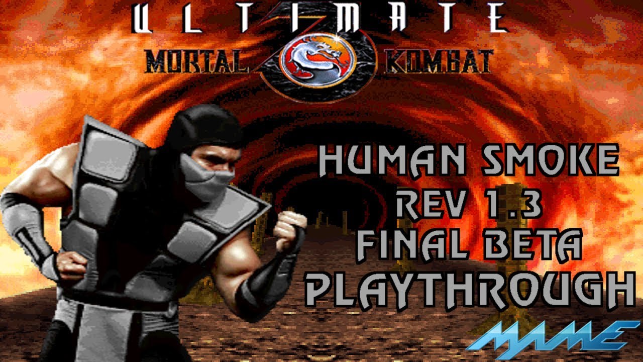 Ultimate Mortal Kombat 3: Human Smoke Rev 1.3 Final Beta Playthrough ...