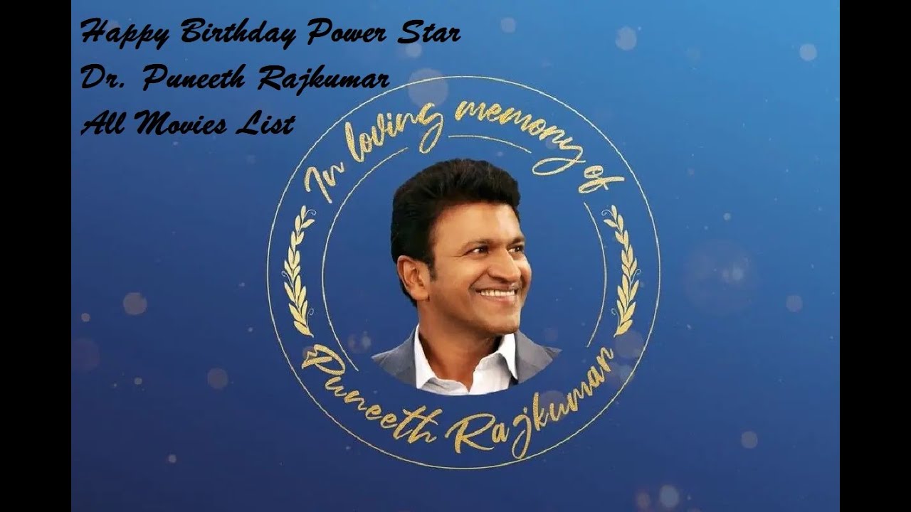 Puneeth Rajkumar All Movies List Video - YouTube