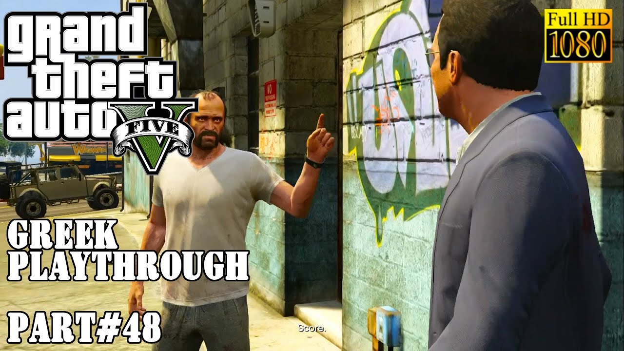 Ranting Greek Gamer's GTA5 playthrough - Part 48 - FullHD 1080p - YouTube