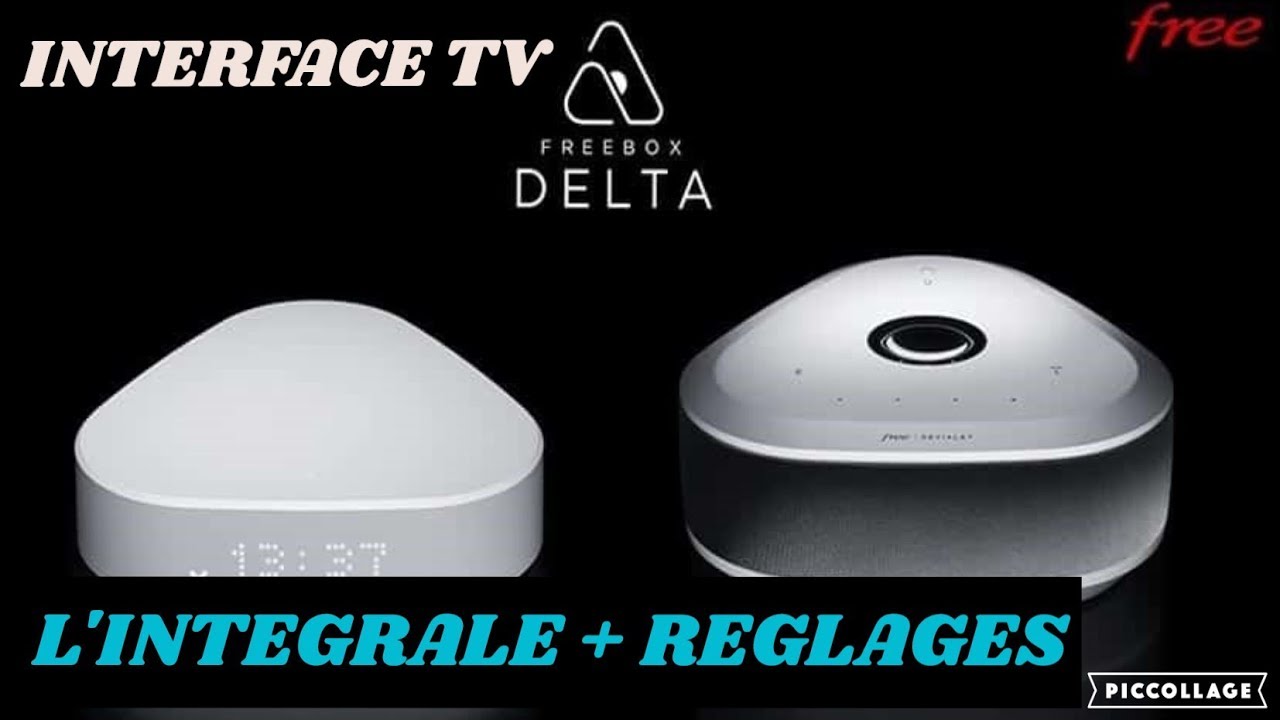 FREEBOX DELTA, l'intégrale de l'interface TV + explication des ...