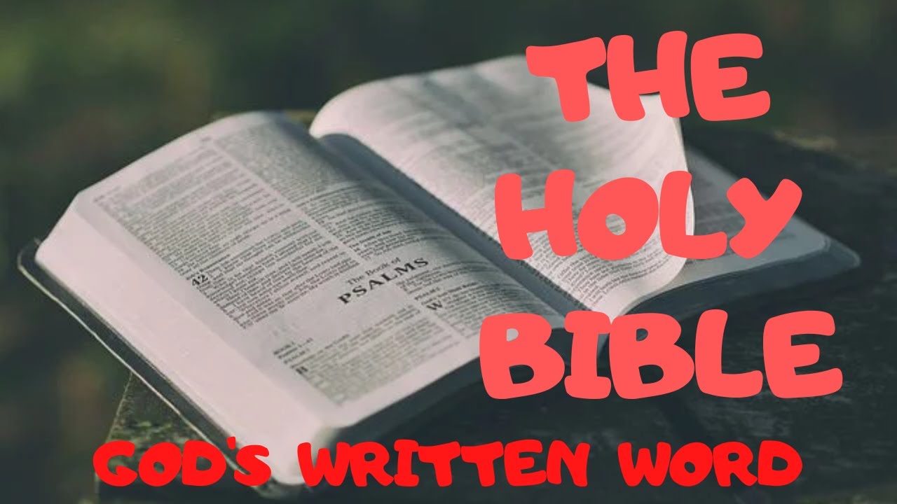 THE HOLY BIBLE God s Written Word YouTube the-holy-bible-god-s-written-word-youtube
