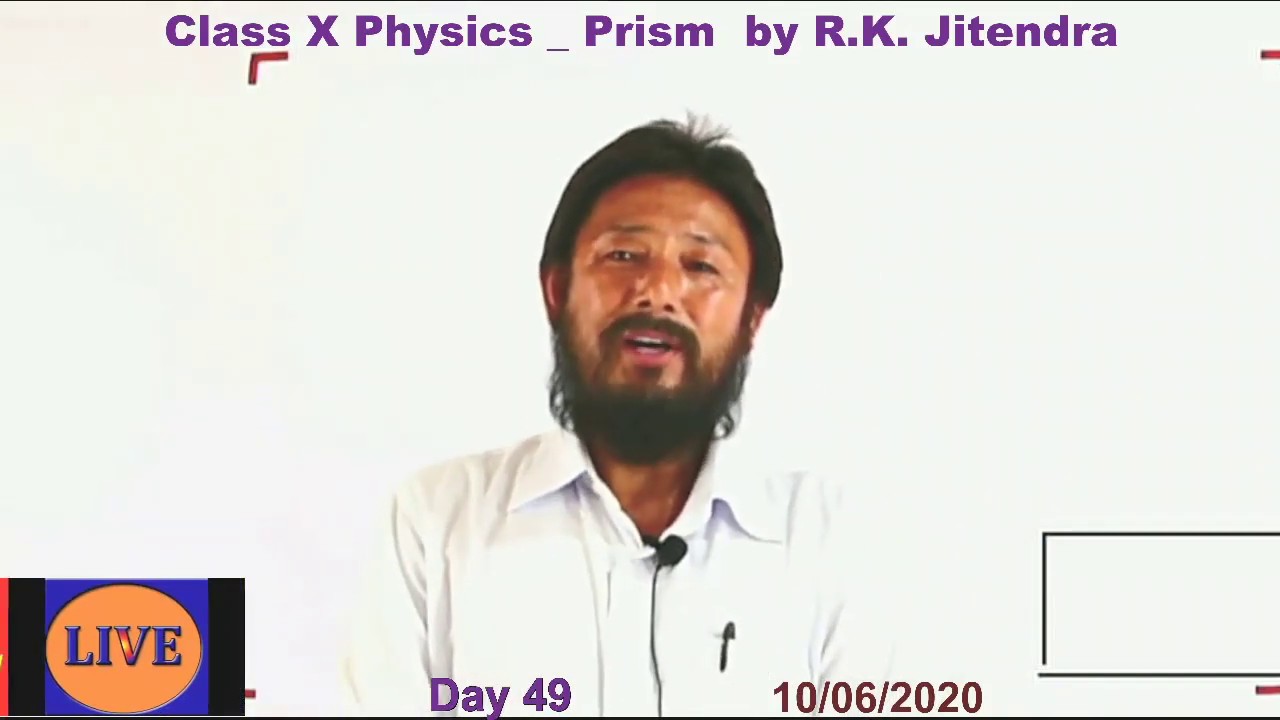 Day 49 X Physics Prism by RK Jitendra - YouTube