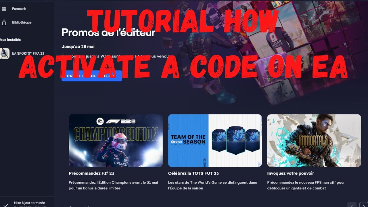 Tuto How To Activate A Code On Ea Tutorial Activate Ea Code Easily Ea App Youtube