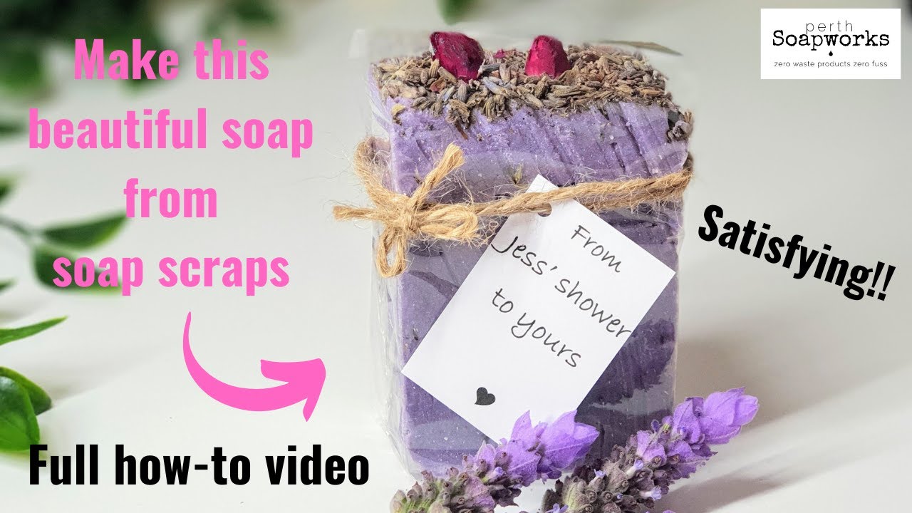 How to rebatch soap scraps into beautiful soap (Full video) | Perth ...