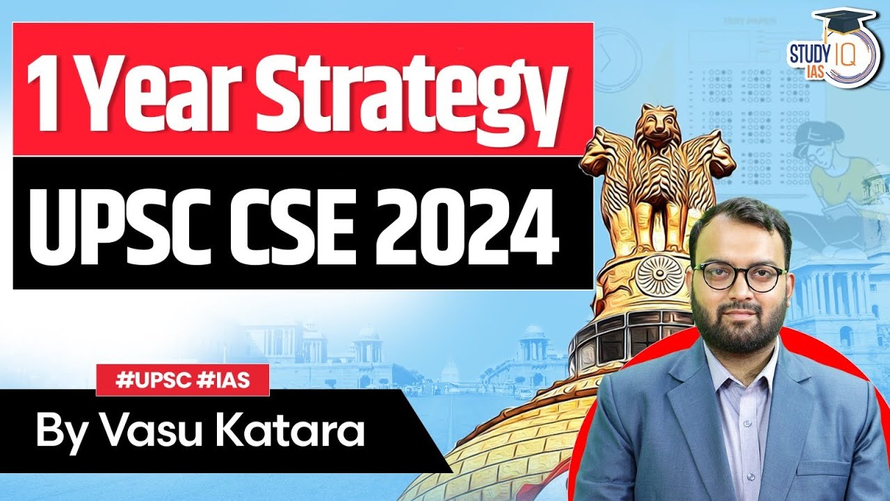 UPSC CSE 2024 Strategy | 1 Year Ultimate Plan For IAS Aspirants ...