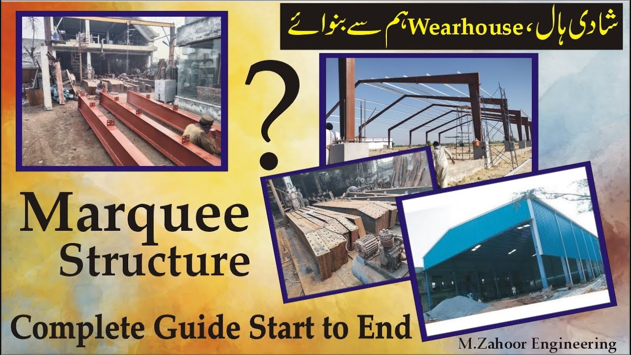 Complete guide how to make Marquee structure warehouse | steel ...
