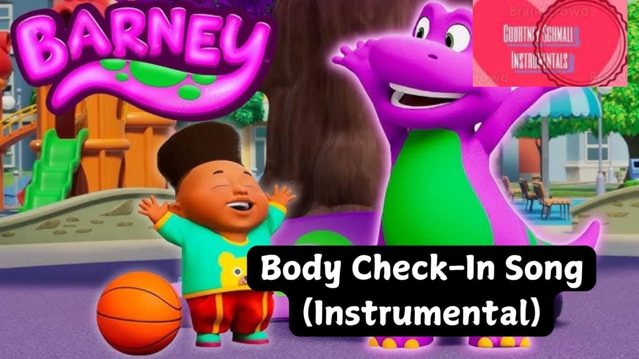 Barney s World: Body CheckIn Song (Instrumental) - YouTube