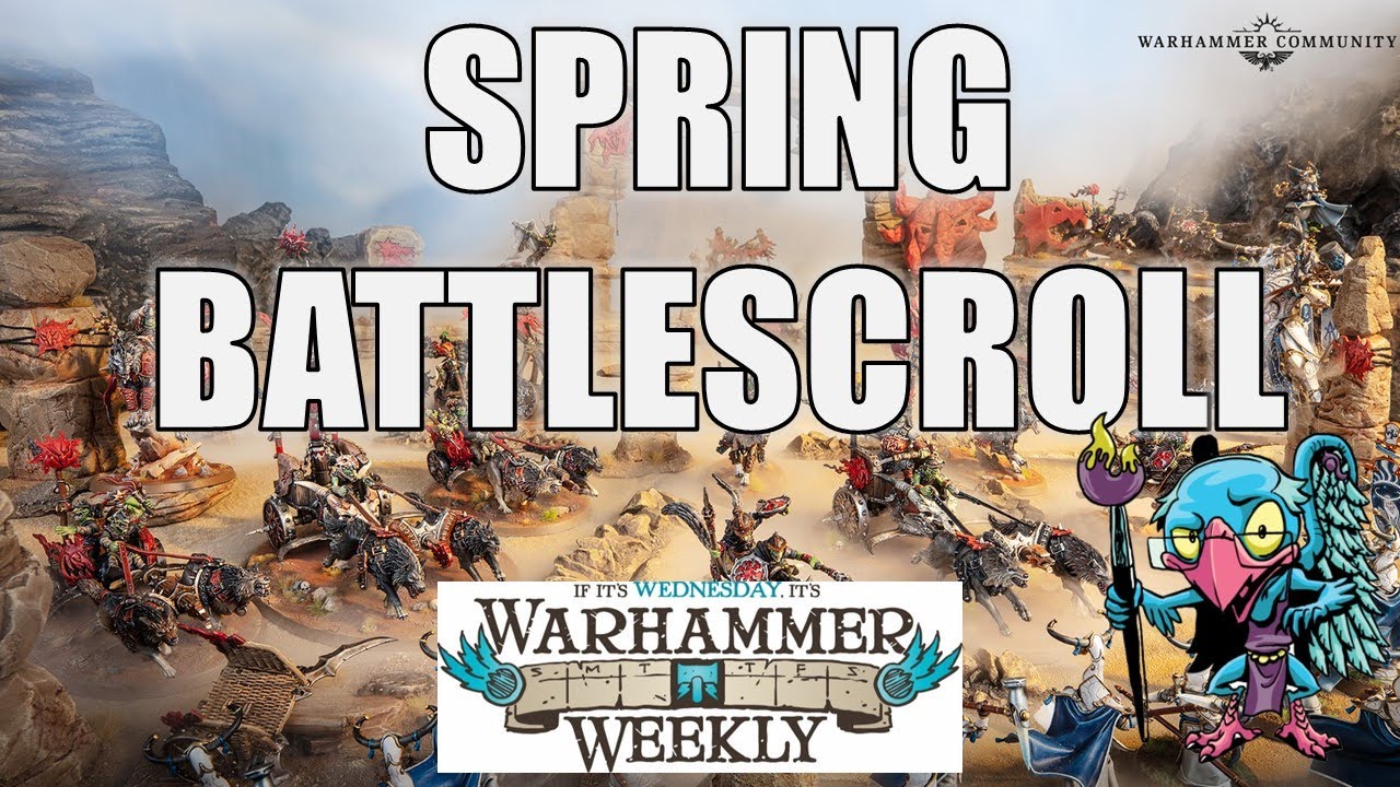 Spring Battle Scroll Review - Warhammer Weekly 04022025 - YouTube