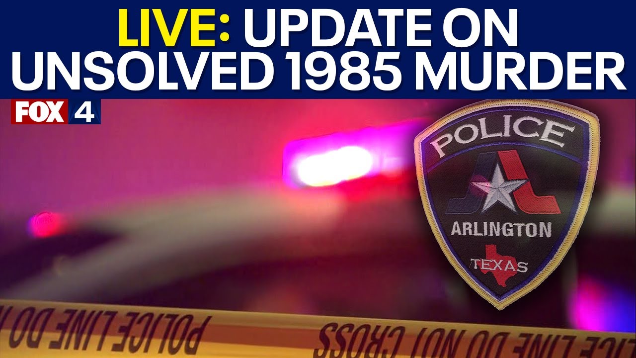 LIVE: Arlington PD, FBI announce 'major developments' in 1985 murder ...