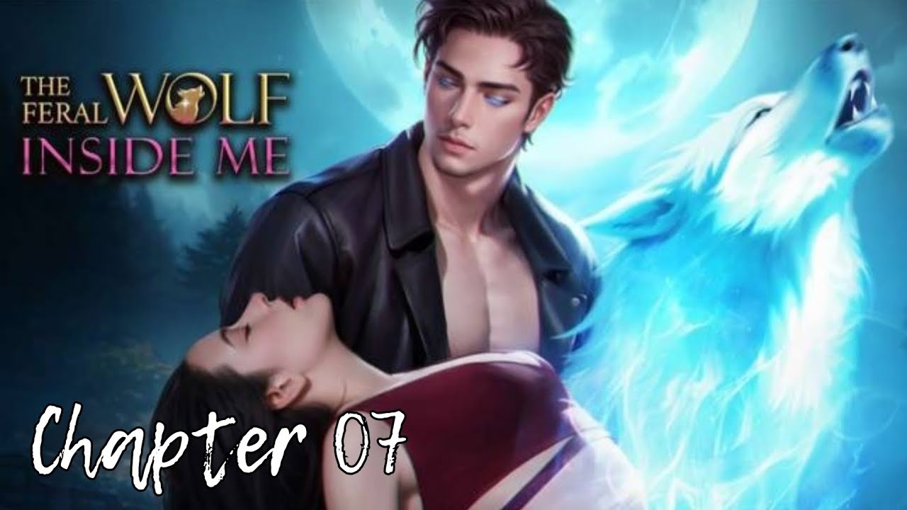 THIS ISN'T OVER | The Feral Wolf Inside Me Chapter 7 (Chapters: Interactive Stories 💎) - YouTube
