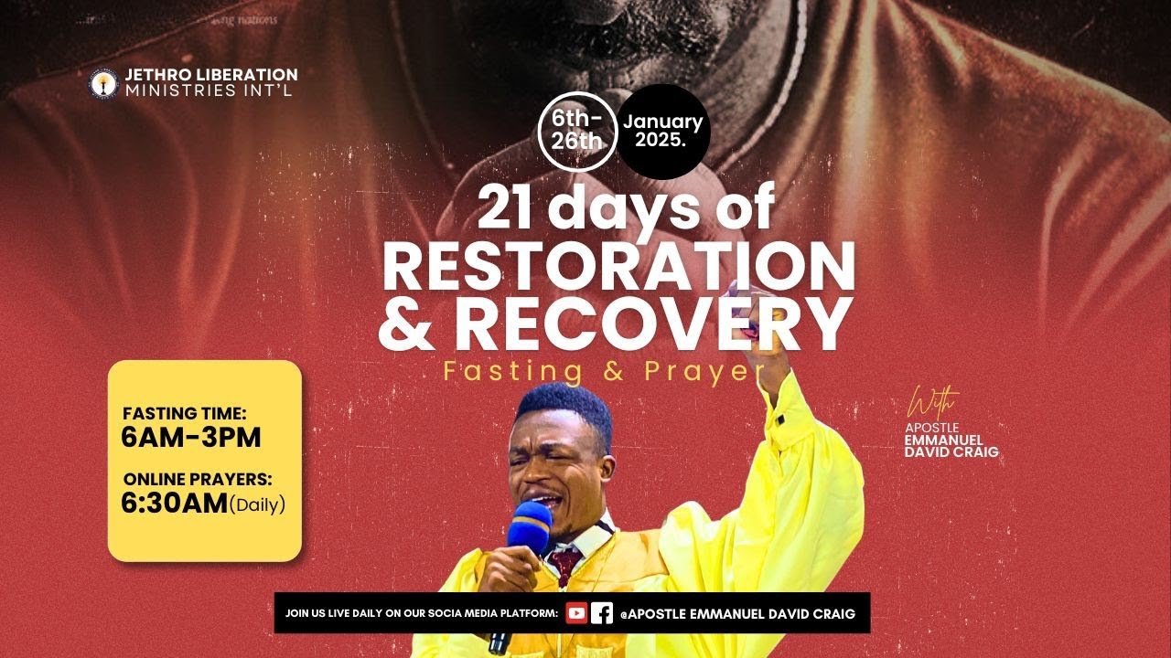 DAY 18 || 21 DAYS OF FASTING AND PRAYER OF RESTORATION AND RECOVERY ...