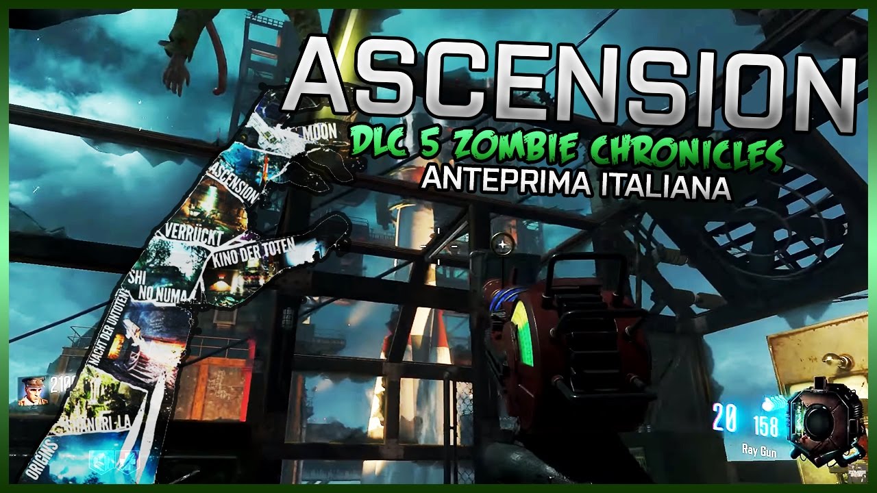 FIRST GAMEPLAY ASCENSION | DLC 5 ZOMBIES CHRONICLES - YouTube