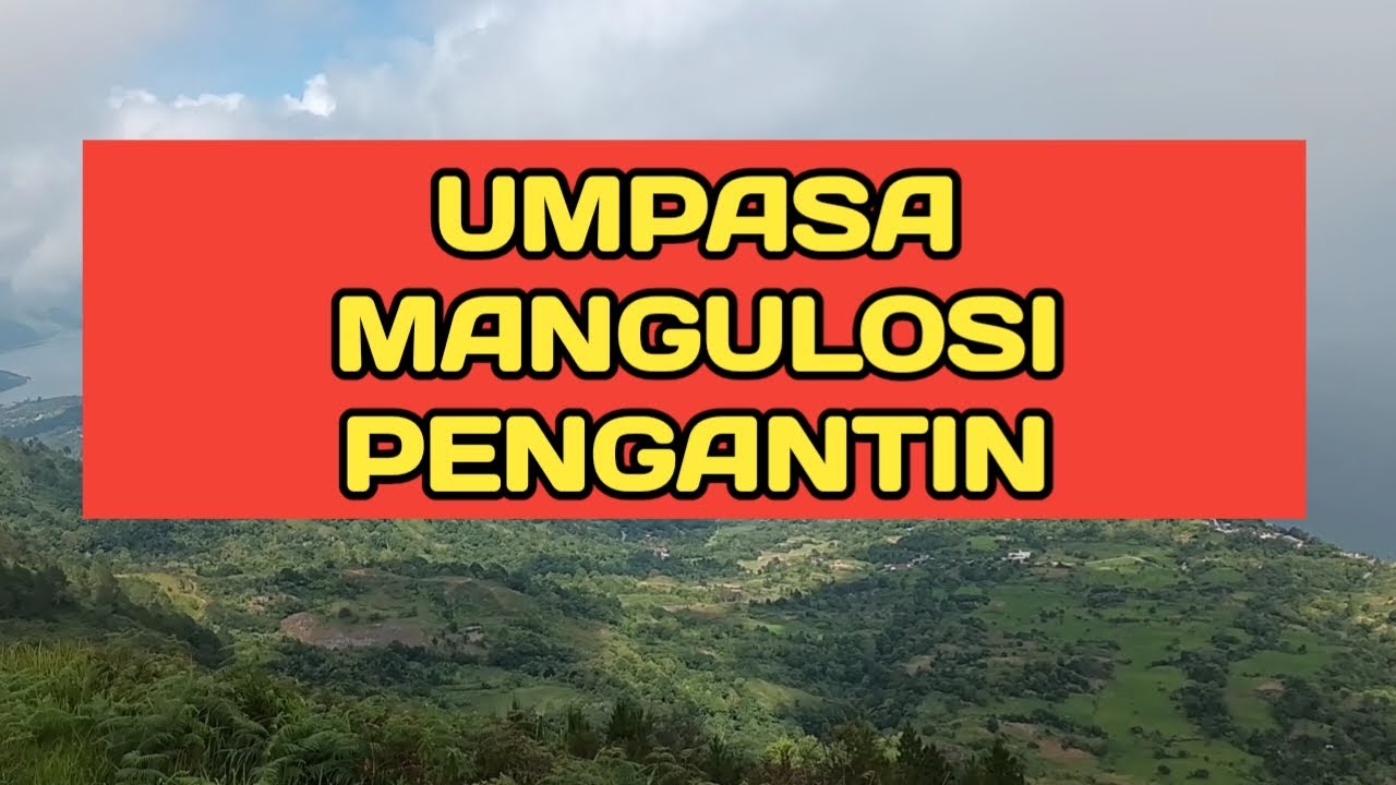 UMPASA MANGULOSI PENGANTIN| BELAJAR BUDAYA BATAK TOBA| - YouTube