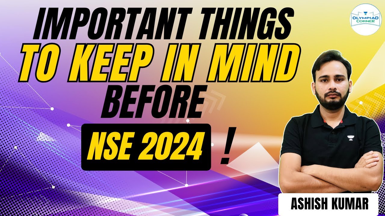 Last Minute Tips for NSEJS Exam | NSEJS 2024 | Ashish Kumar #nsejs # ...