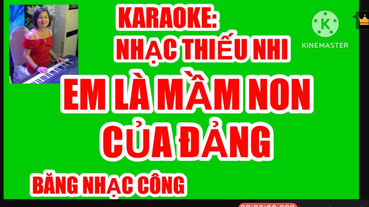 KARAOKE: EM LÀ MẦM NON CỦA ĐẢNG - NHẠC THIẾU NHI - YouTube