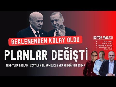 Beklenenden kolay oldu... Planlar değişti.. Tehditler başladı... | EDİTÖR MASASI