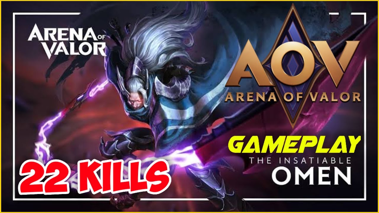 Arena Of Valor Omen Gameplay 22 kills Best Build Omen Gameplay 2023 - YouTube