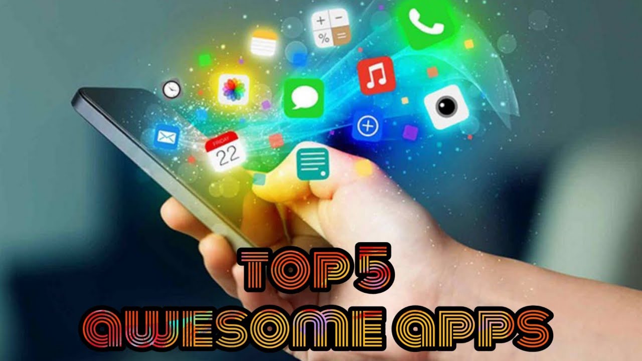 TOP 5 AWESOME APPS - YouTube