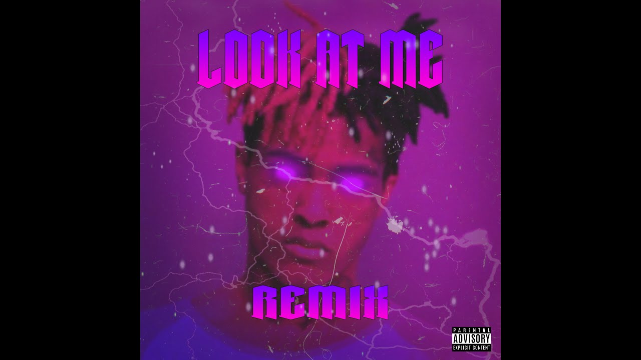 XXXTENTACION - Look At Me! (GRS Remix) - YouTube