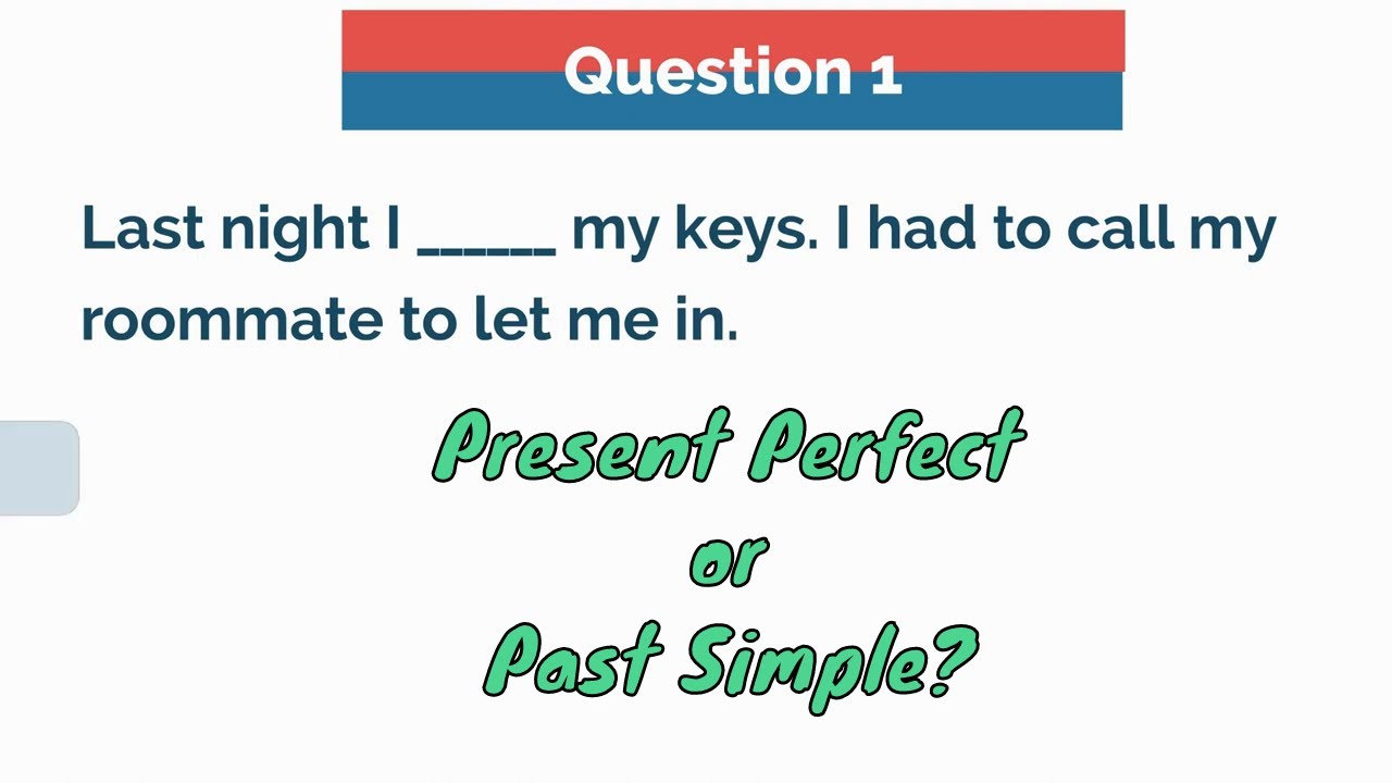 Present Perfect or Past Simple - Grammar Quiz 1 - YouTube