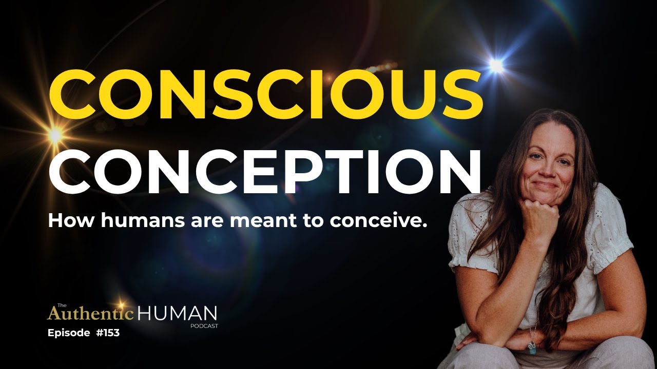 Conscious Conception | How to Invite a Soul into Human Form - YouTube