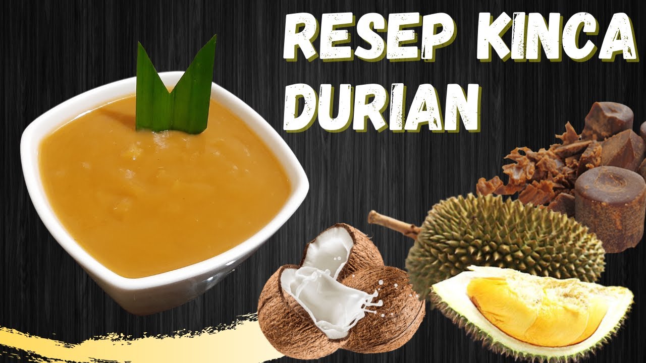 Resep Saus Kinca Durian yang Lezat - YouTube