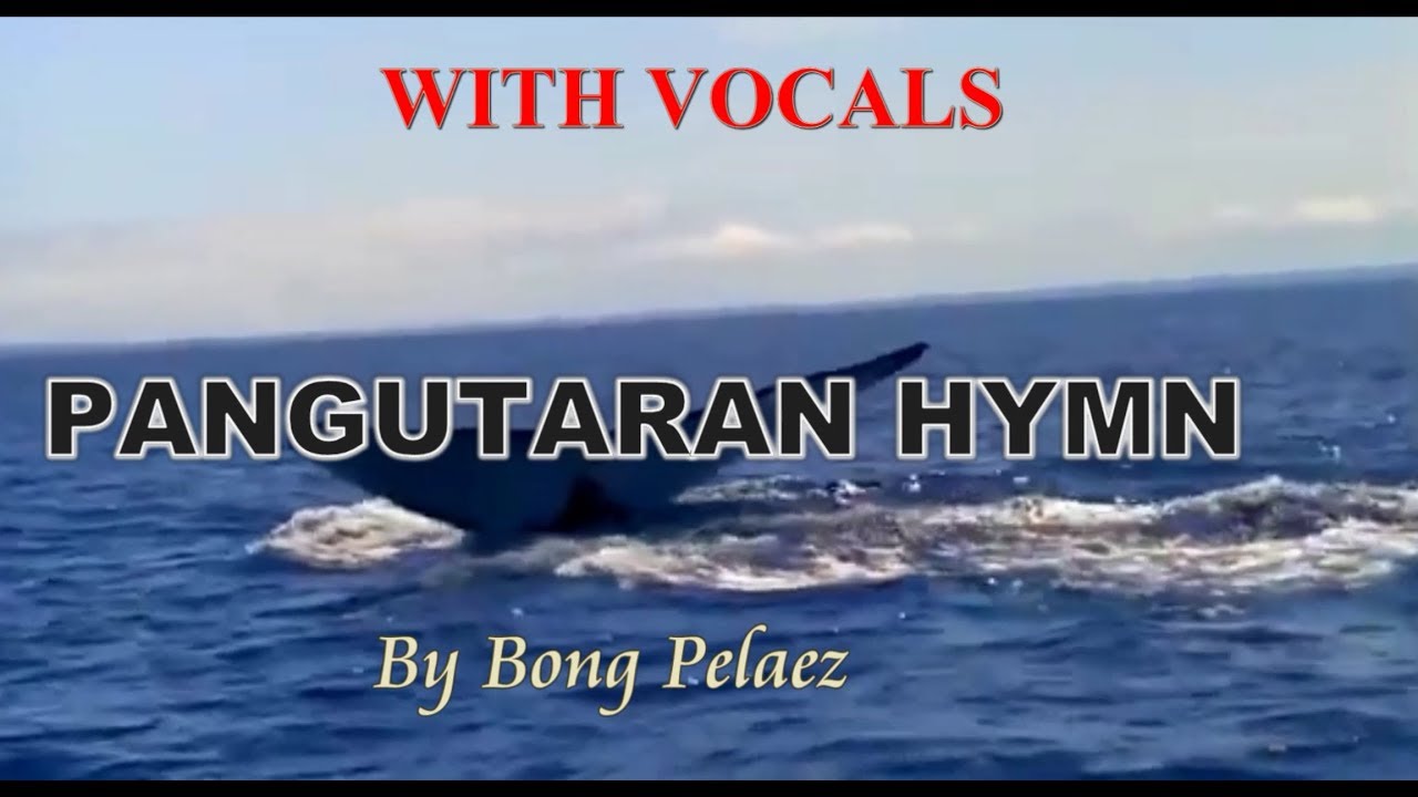 PANGUTARAN Hymn - Beautiful Tausug Song (with Vocals ) - YouTube