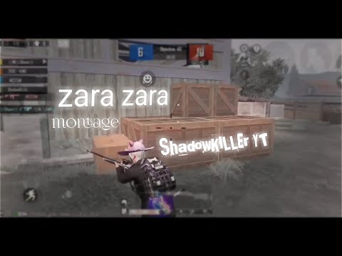 Zara Zara montage BGMI (zara zara @𝚂𝙷𝙰𝙳𝙾𝚆 𝙶𝚄𝚁𝚄 𝚈𝚃 - YouTube
